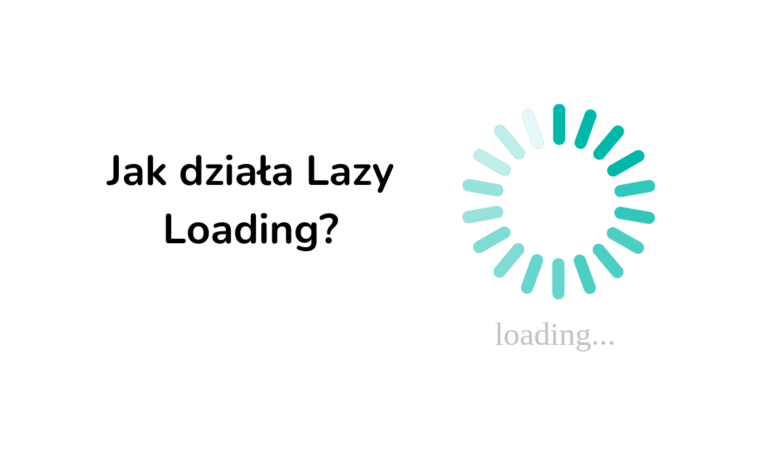 Lazy Loading – Co to jest i jak działa? | SEO Expert Lazy Loading – Co to jest i jak działa? | SEO Expert